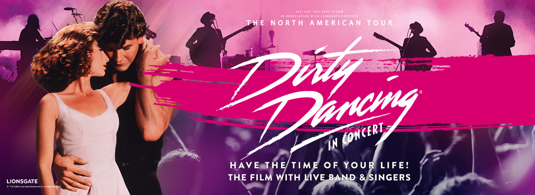 Dirty Dancing in Concert – Town Center of Virginia Beach